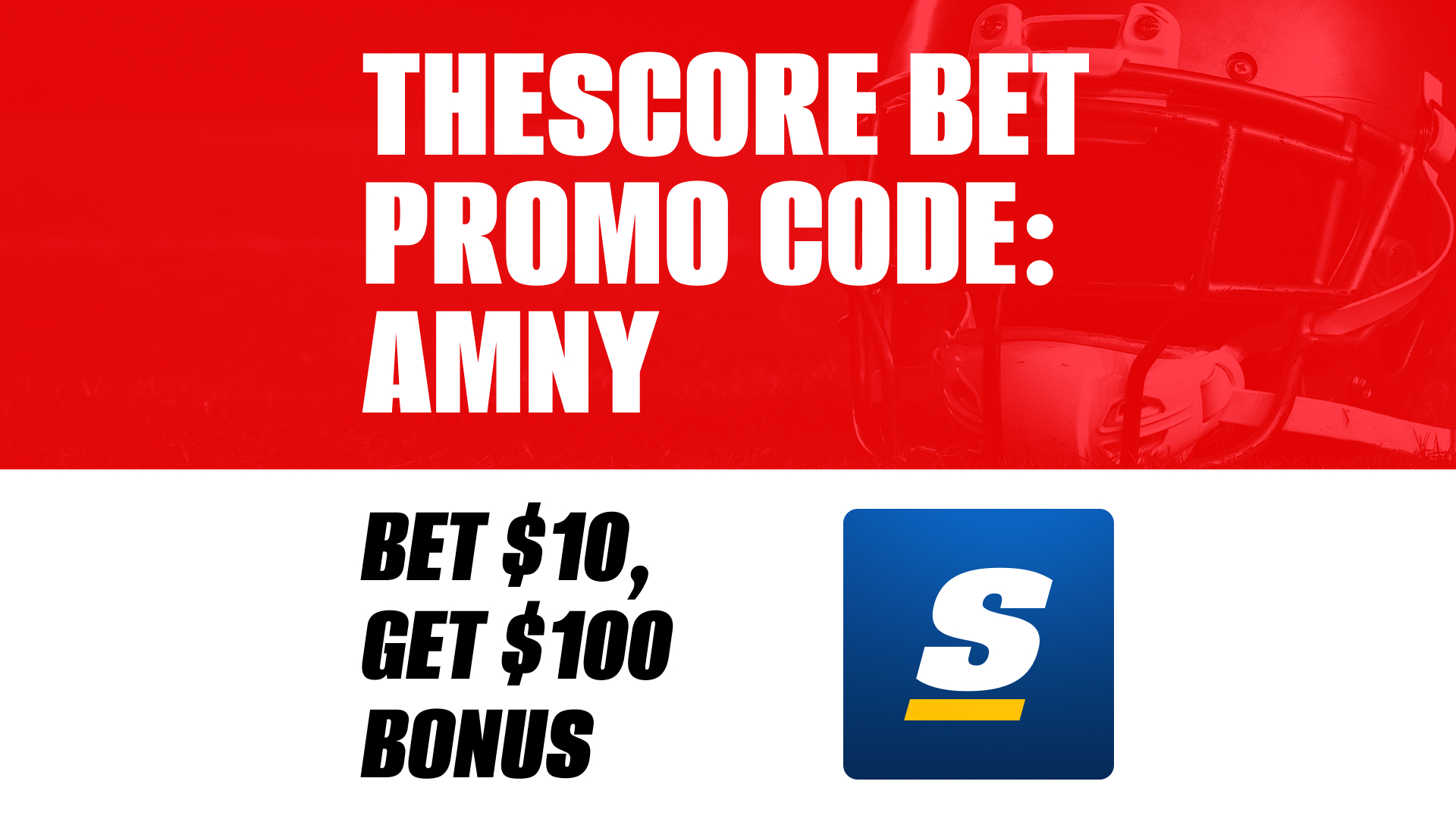 theScore Bet Promo Code AMNY: Bet $10, Get $100 Bonus for NFL Playoffs ...